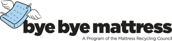 Ready to get rid of your mattress? - Bye Bye Mattress | A Program of the Mattress Recycling Council